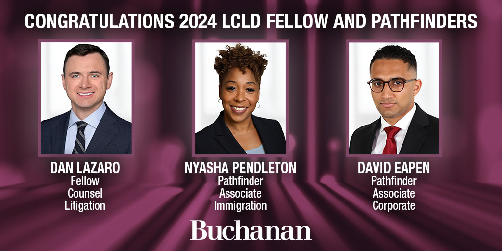 Buchanan Congratulates its 2024 LCLD Fellow and Pathfinders | Buchanan ...