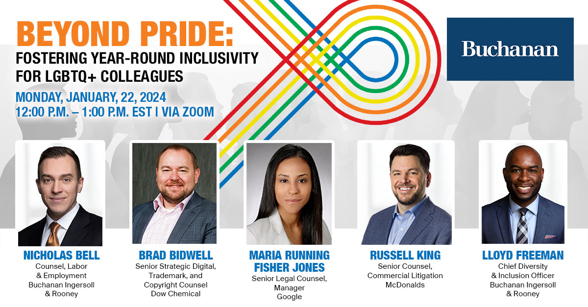 Beyond Pride: Fostering Year-Round Inclusivity for LGBTQ+ Colleagues | Buchanan Ingersoll ...