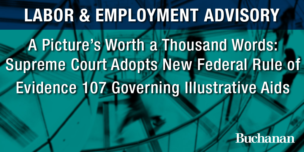 A Picture’s Worth a Thousand Words: Supreme Court Adopts New Federal Rule of Evidence 107 ...